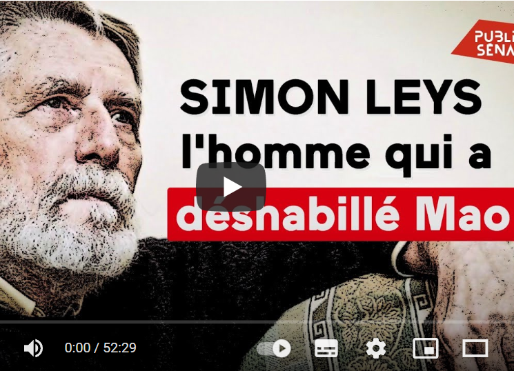 « Simon Leys, l’homme qui a déshabillé Mao », Documentaire